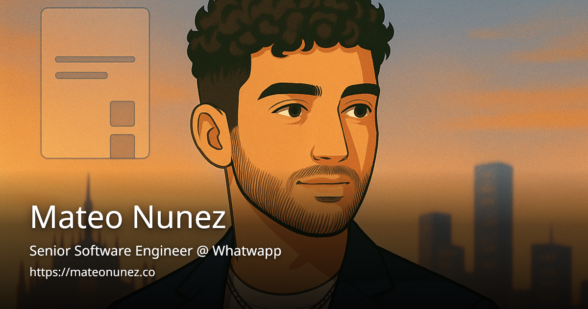 Mateo Nunez — A Chill Software Engineer